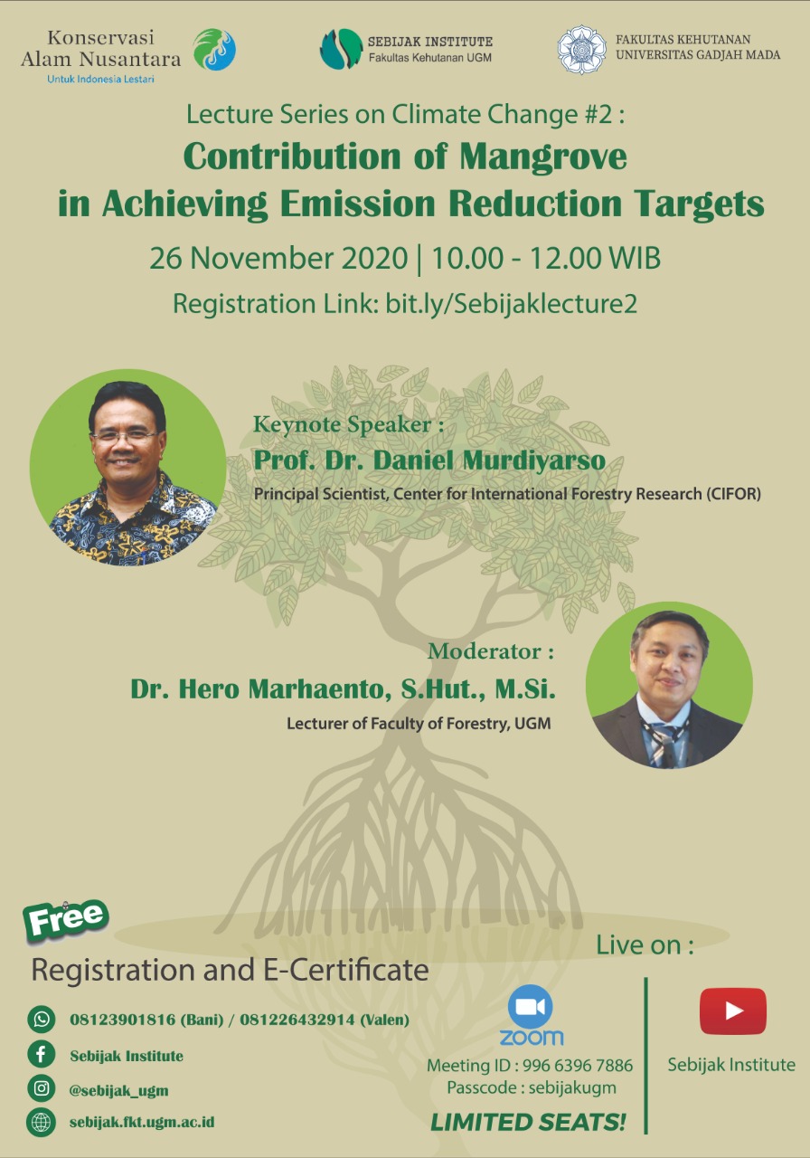 Sebijak Lecture Series #2 “Contribution of mangrove in achieving ...